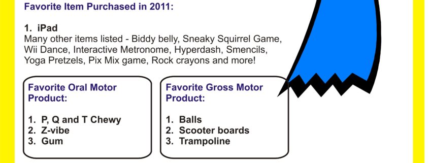 Favorite Pediatric Therapy Products 2011 - Your Therapy Source
