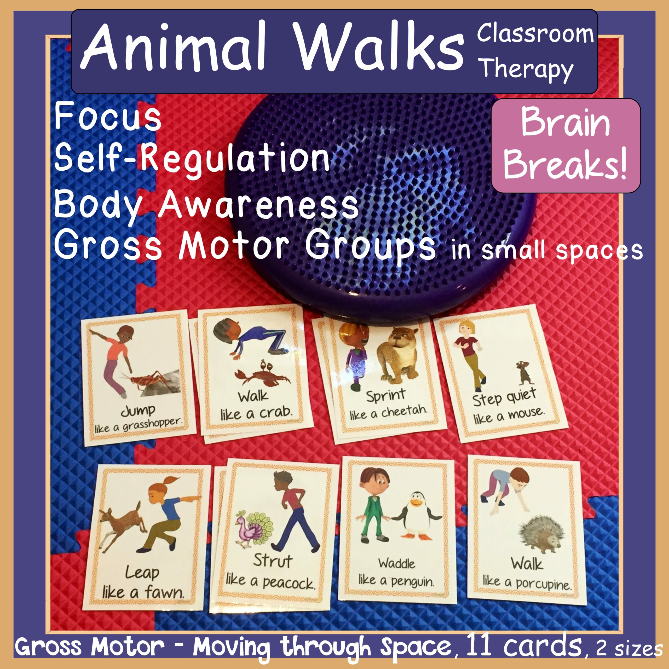 Calming Tools, Gross Motor Skills, & Breath Regulation - Animal Walks ...