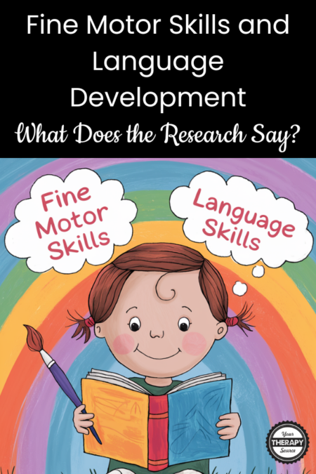 Fine Motor Skills and Language Development - What Does the Research Say ...