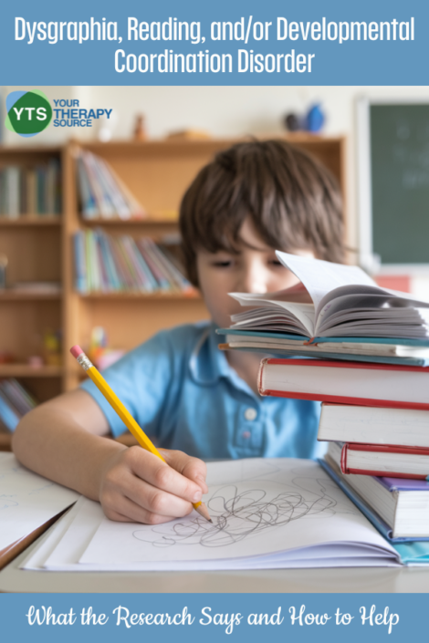 Dysgraphia, Reading, or Developmental Coordination Disorder: What the ...