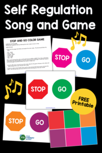 Self Regulation Song - Stop and Go Free Printable and Video - Your ...