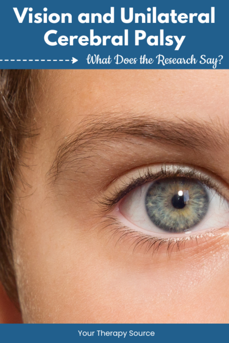 Vision and Unilateral Cerebral Palsy - Your Therapy Source