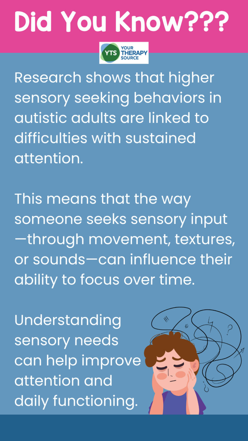 Sensory Seeking Behaviors and Attention Span in Autism - Your Therapy Source