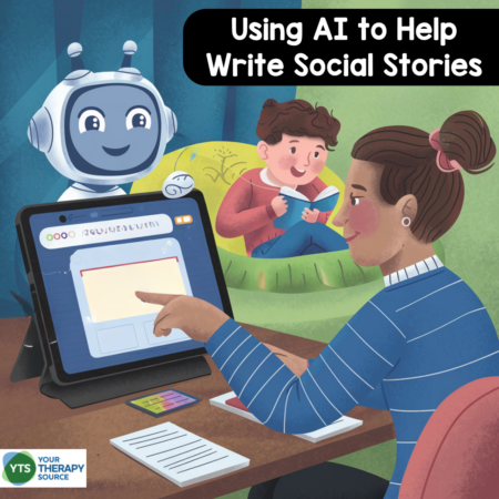 Creating Social Stories with AI - Your Therapy Source