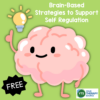 Brain Based Self Regulation Strategies for Kids and Adults - Your ...