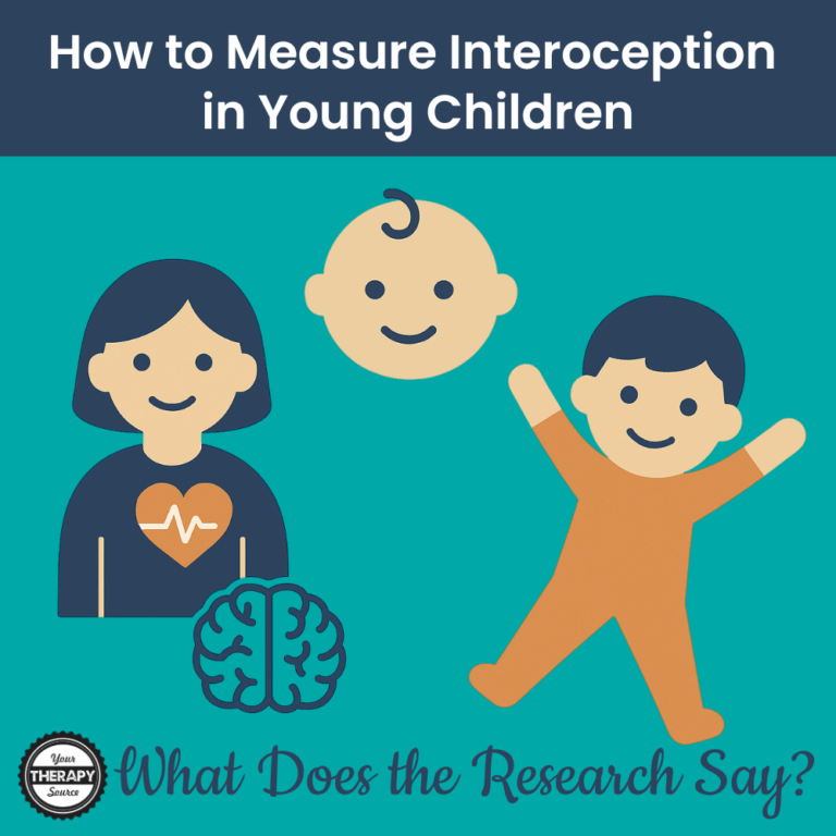 How to Measure Interoception in Young Children: What the Research Says ...