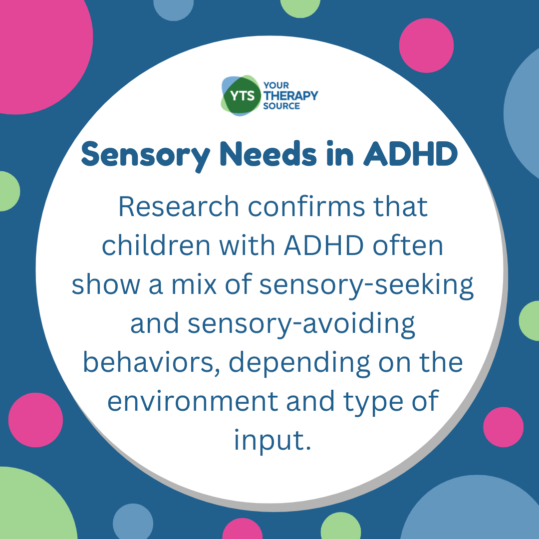 Sensory Needs in ADHD: What to Watch For and How to Help - Your Therapy ...