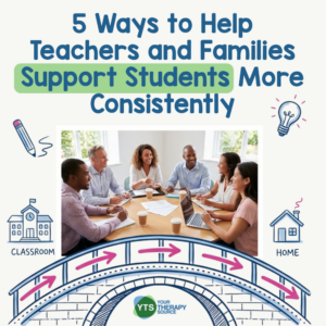 5 Ways to Help Teachers and Families Support Students More Consistently ...