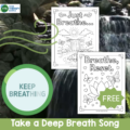 Take a Deep Breath Song and Free Breathing Coloring Pages - Your ...