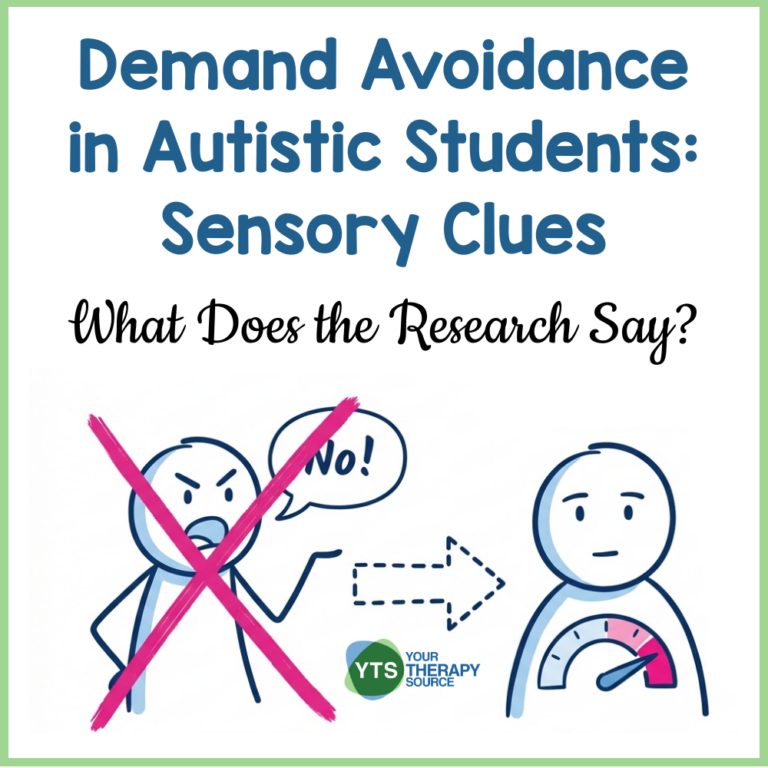 Demand Avoidance in Autistic Students: Sensory Clues - Your Therapy Source